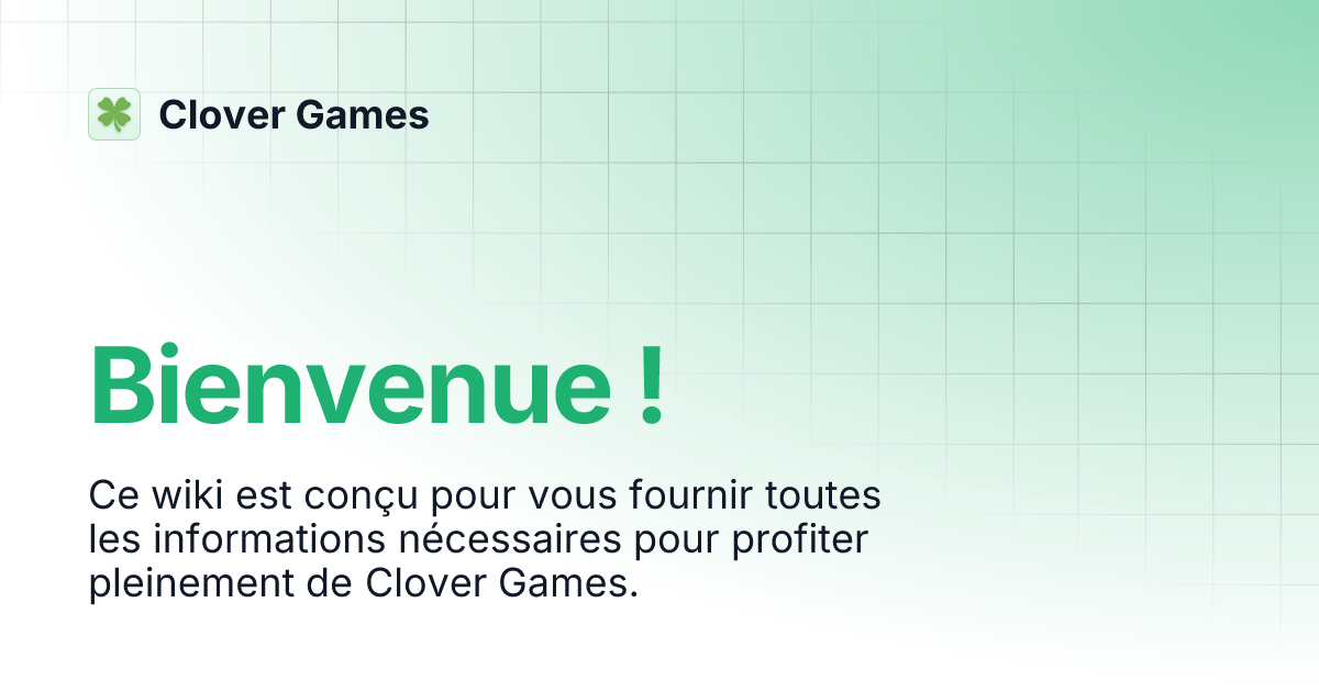 Bienvenue ! | Clover Games